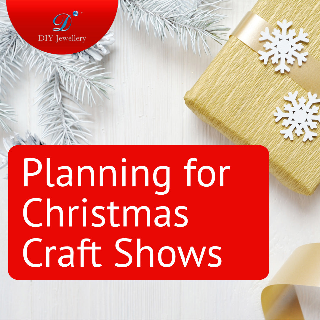 Planning For Christmas Craft Shows – DIY Jewelry